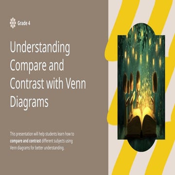 Understanding Compare and Contrast with Venn Diagrams.pptx