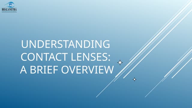 Special type of contact lens | PPTX | Eye and Vision Conditions ...