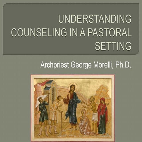 Understanding counseling in a pastoral setting | PPTX