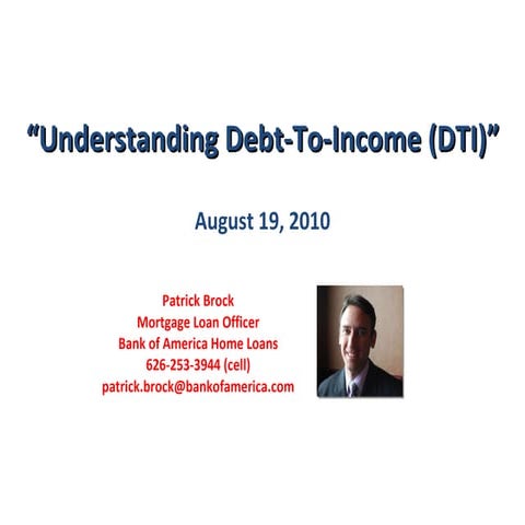 Understanding Debt-To-Income (DTI) | PPT