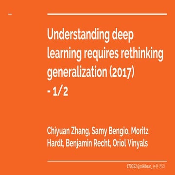 Understanding Deep Learning Requires Rethinking Generalization 2017 1