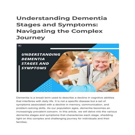 Understanding Dementia Stages and Symptoms_ Navigating the Complex Journey.pdf
