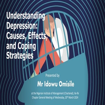 Understanding Depression - Causes, Effects & Coping Strategies - Idowu Omisile (NIM).pdf