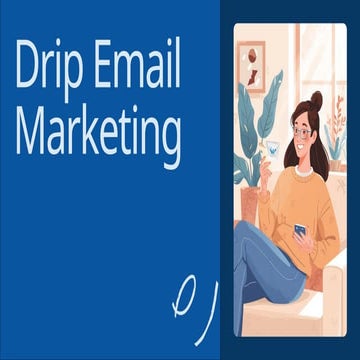 Mastering Drip Email Marketing: Strategies and tips success | PPTX