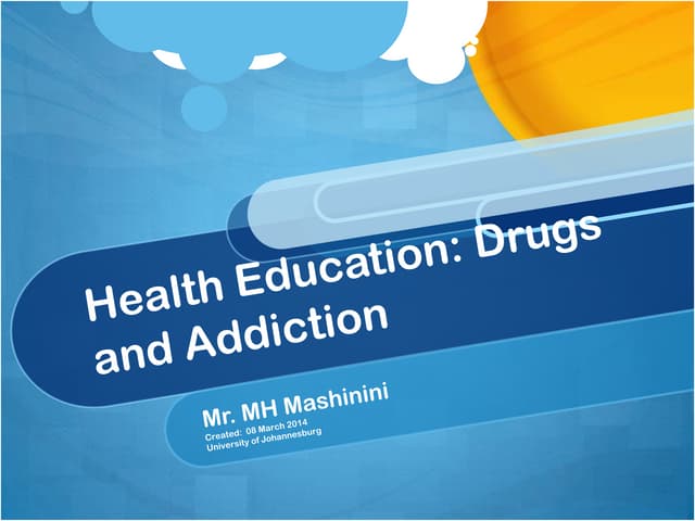 Drug abuse and addiction | PPTX