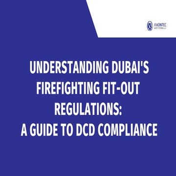 Understanding Dubai's Firefighting Fit-Out Regulations A Guide to DCD ...