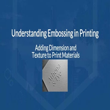 Understanding Embossing in Printing.pptx