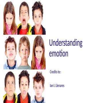 UNDERSTANDING EMOTION, DIFFERENT KINDS OF EMOTION. | PPTX