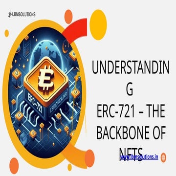 Understanding ERC-721 – The Backbone of NFTs.pptx