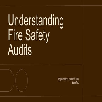 Understanding Fire Safety Audits.pptx.pptx