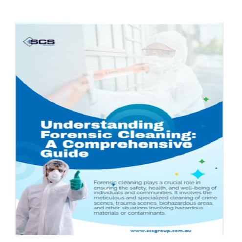 Understanding Forensic Cleaning_ A Comprehensive Guide.pdf