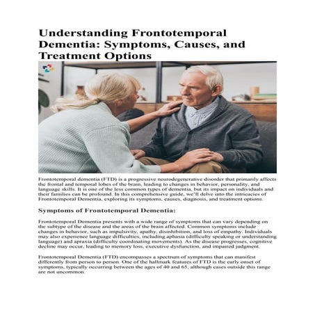Frontotemporal Dementia: Symptoms, Causes, and Treatment Options | The ...