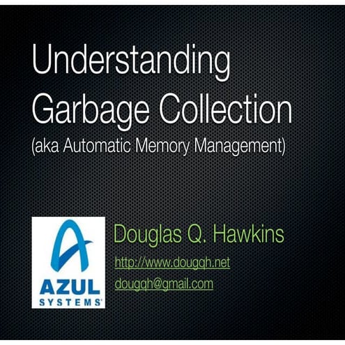 Understanding Garbage Collection Using Automatic Memory Management | PDF