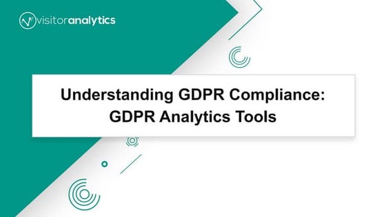 How to Collect and Process Data Under GDPR? | PDF