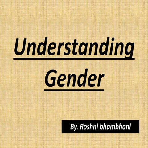 Understanding gender