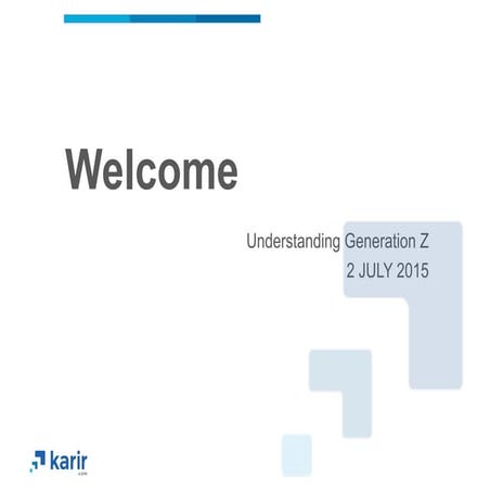 Understanding Generation Z - Presented at the HR Leader Talk with Hery Kustanto (Jul 2, 2015) | PDF
