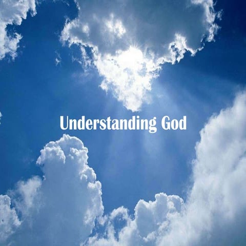 Understanding god (1) | PPT
