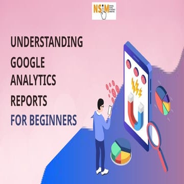 Understanding Google Analytics Reports for Beginners.pptx