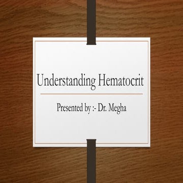 Understanding Hematocrit Study with Dr.Megha .pptx