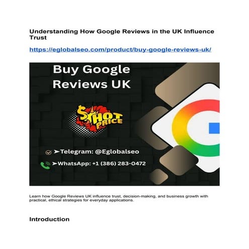 Understanding How Google Reviews in the UK Influence Trust.docx