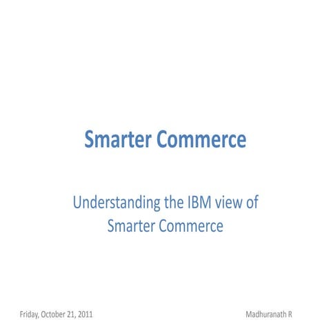 Understanding IBM Smarter Commerce | PPTX