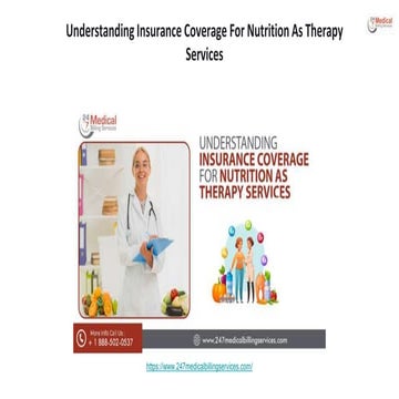 Understanding Insurance Coverage For Nutrition As Therapy Services.pptx