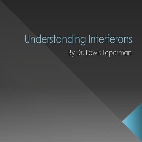 Understanding Interferons Pptx