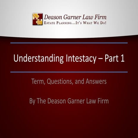 Understanding Intestacy - Term, Questions and Answers | PPT