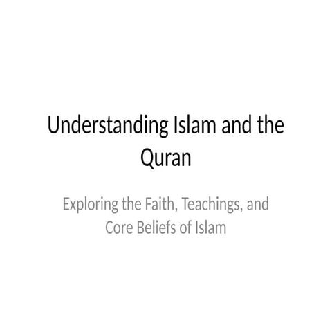 Understanding_Islam_and_Quran_Extended.pptx