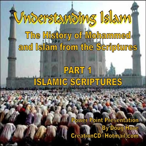 Understanding Islam Part 1 Islamic Scriptures | PPT