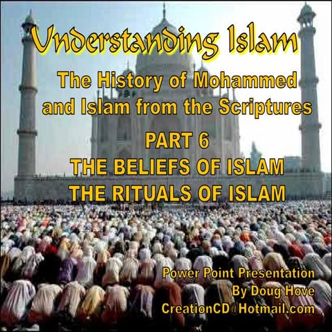 Understanding Islam Part 6 Beliefs And Rituals | PPT
