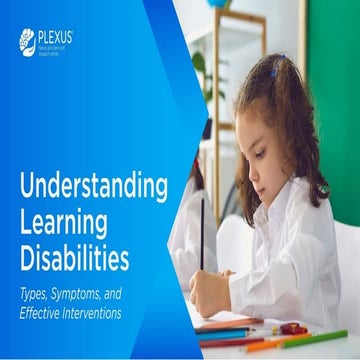 Understanding Learning Disabilities - Plexus | PPT