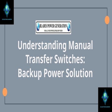 Understanding Manual Transfer Switches Backup Power Solution.pptx