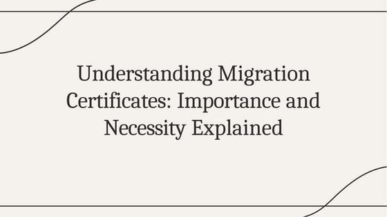 A Comprehensive Guide to Obtaining a Migration Certificate | PPT
