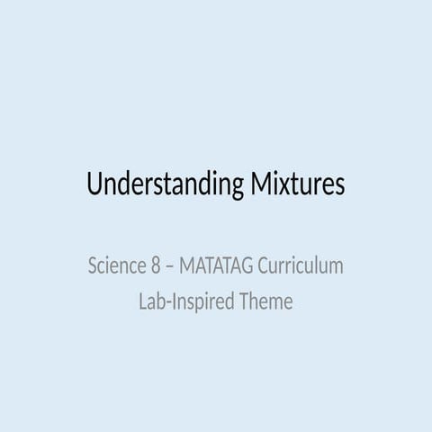 Understanding_Mixtures_Lab_Theme_ Grade 6.pptx