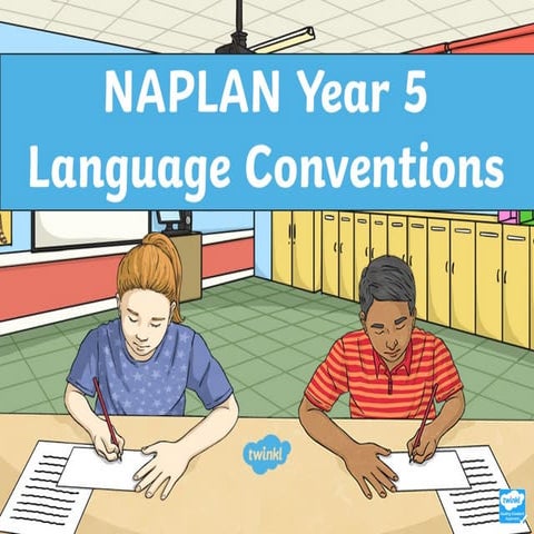 Understanding NAPLAN Language Conventions Year 5 Powerpoint.ppt
