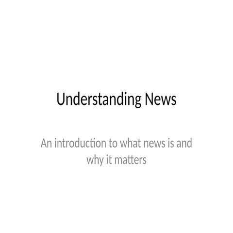 Understanding_News_Presentation for english.pptx