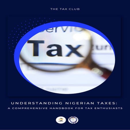 Understanding Nigerian Taxes A Comprehensive Handbook for Tax Enthusiasts.pdf