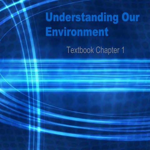 Understanding Our Environment Ch 1 | PPTX