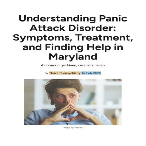 Understanding Panic Attack Disorder_ Symptoms, Treatment, and Finding ...