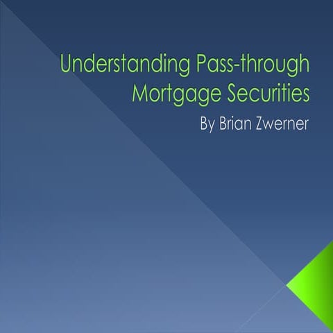 Understanding Pass-through Mortgage Securities | PPTX | Home Financing | Personal Debt