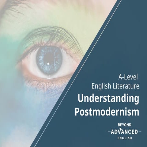 Understanding Postmodernism Powerpoint.pptx