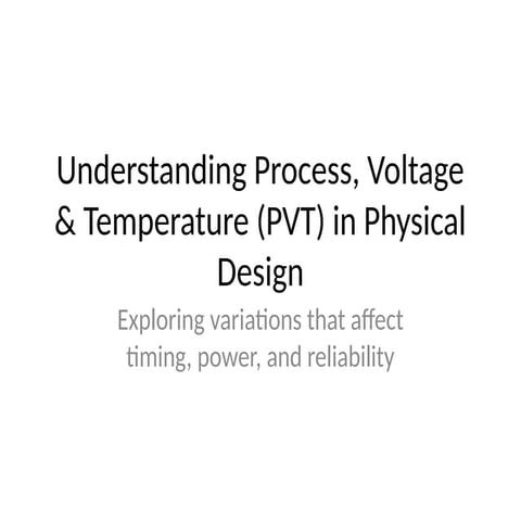 Understanding_PVT_in_Physical_Design.pptx
