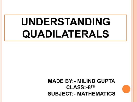 Understanding Quadrilaterals Class 8 | PPTX
