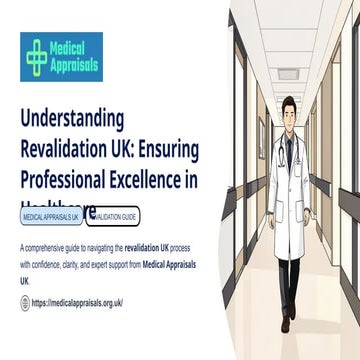 Appraisal and Revalidation Explained- A Complete Guide for Healthcare ...