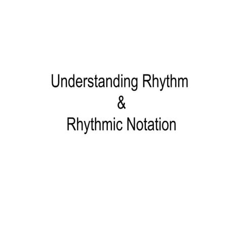 Understanding rhythm | PPT
