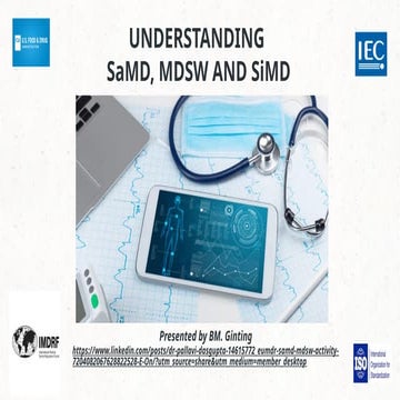 UNDERSTANDING SaMD, MDSW AND SiMD .pptx