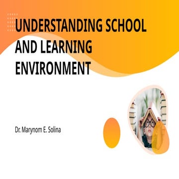 UNDERSTANDING SCHOOL AND LEARNING ENVIRONMENT.pptx