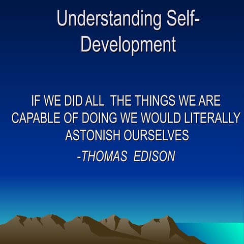 Understanding Self- Development in Today's world | PPT