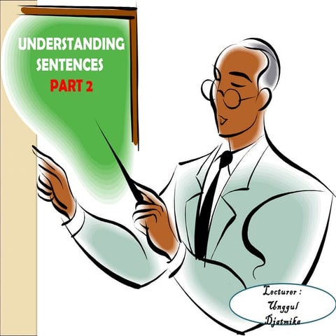 Understanding Sentences Part 2 | PPT